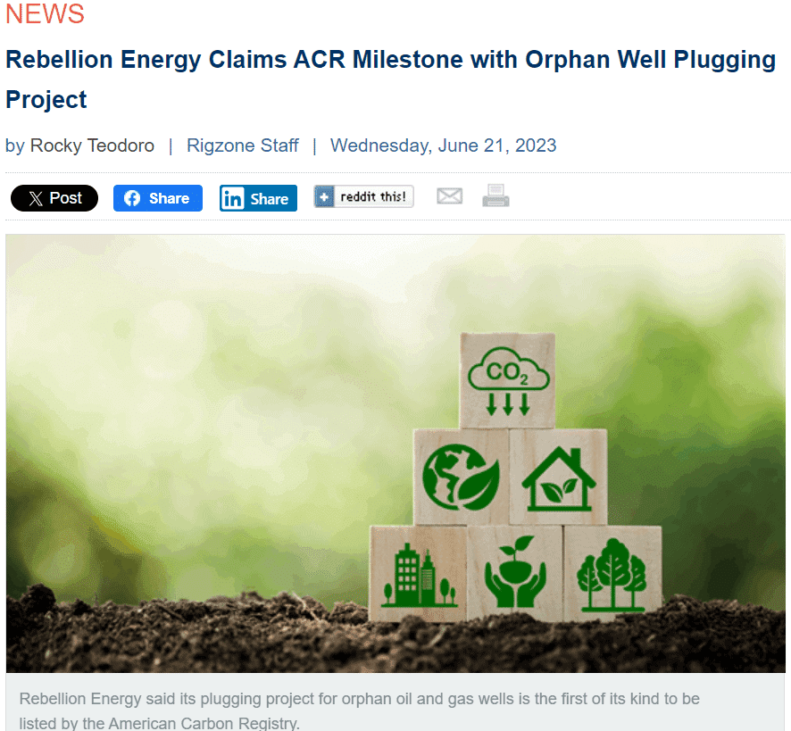 RigZone: Rebellion Energy Claims ACR Milestone with Orphan Well Plugging Project - Rebellion ...