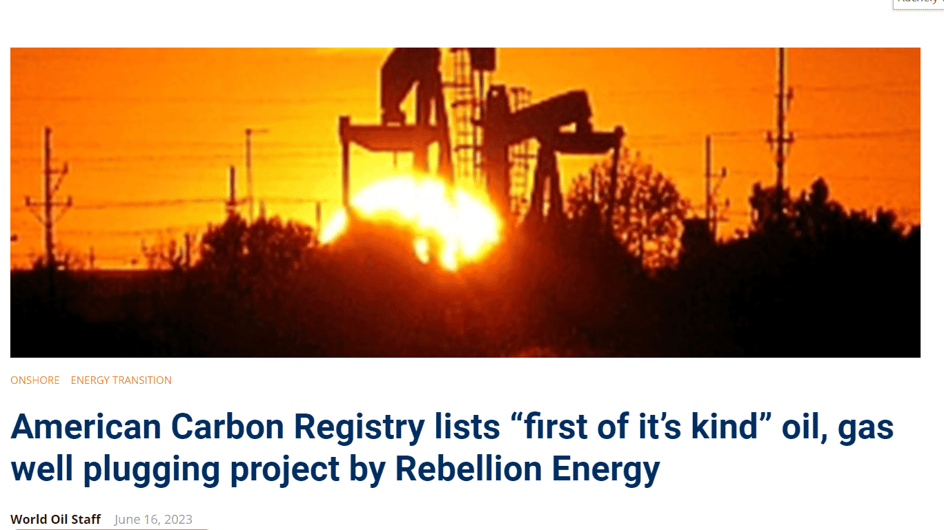 World Oil: American Registry lists first of its kind" gas well plugging project by Rebellion ...